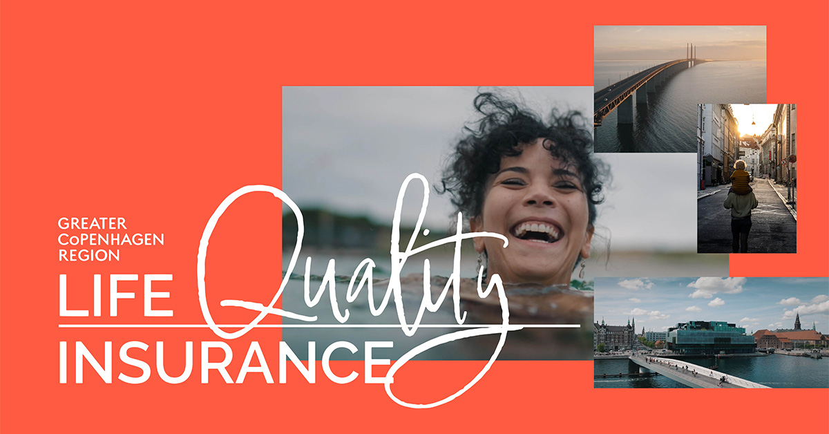 Life Quality Insurance - Greater Copenhagen Region | Our Work | Ogilvy